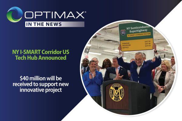 NY I-SMART Corridor US Tech Hub Announced - Optimax Systems, Inc