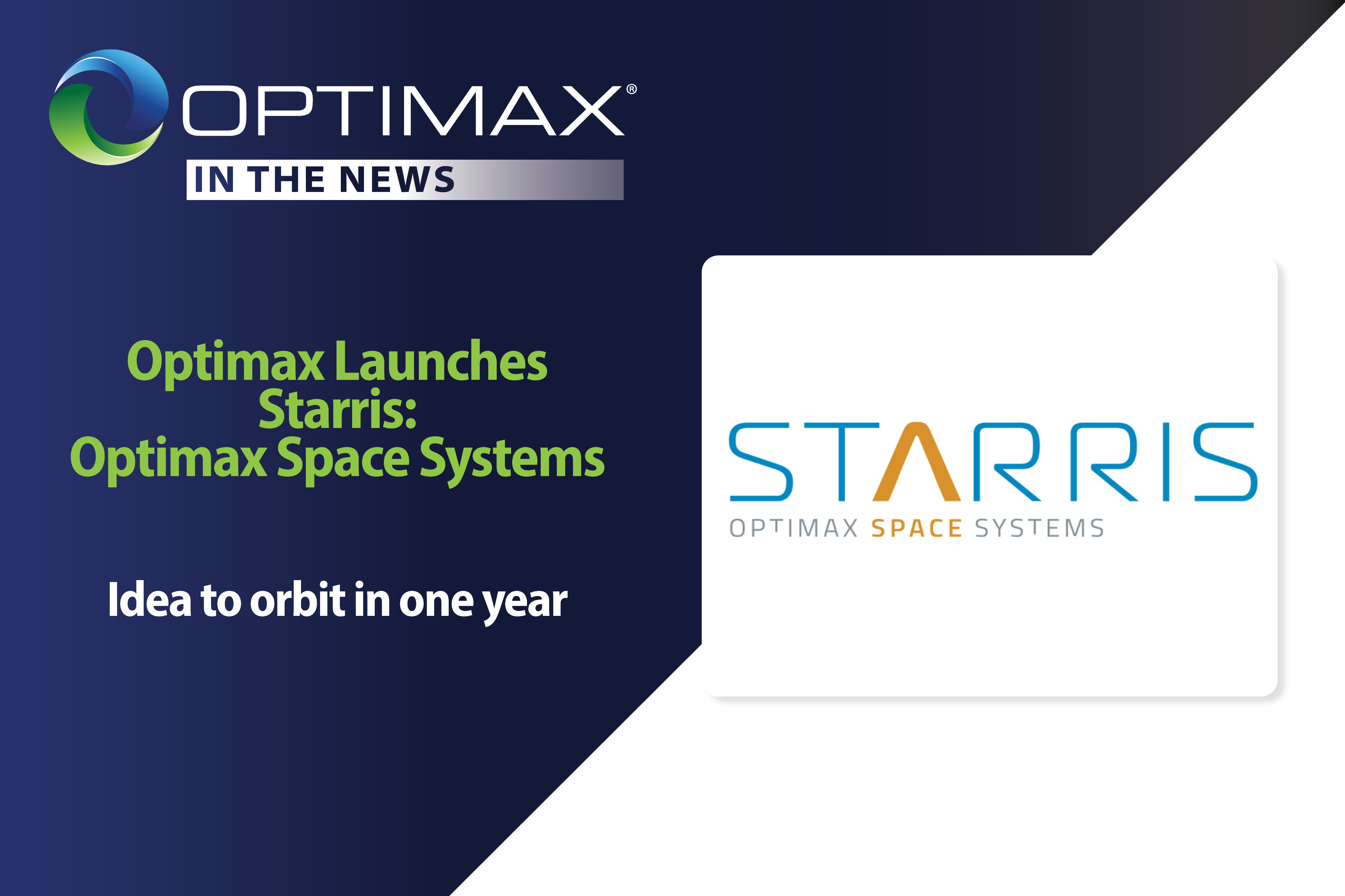 Optimax Launches Starris: Optimax Space Systems - Optimax Systems, Inc