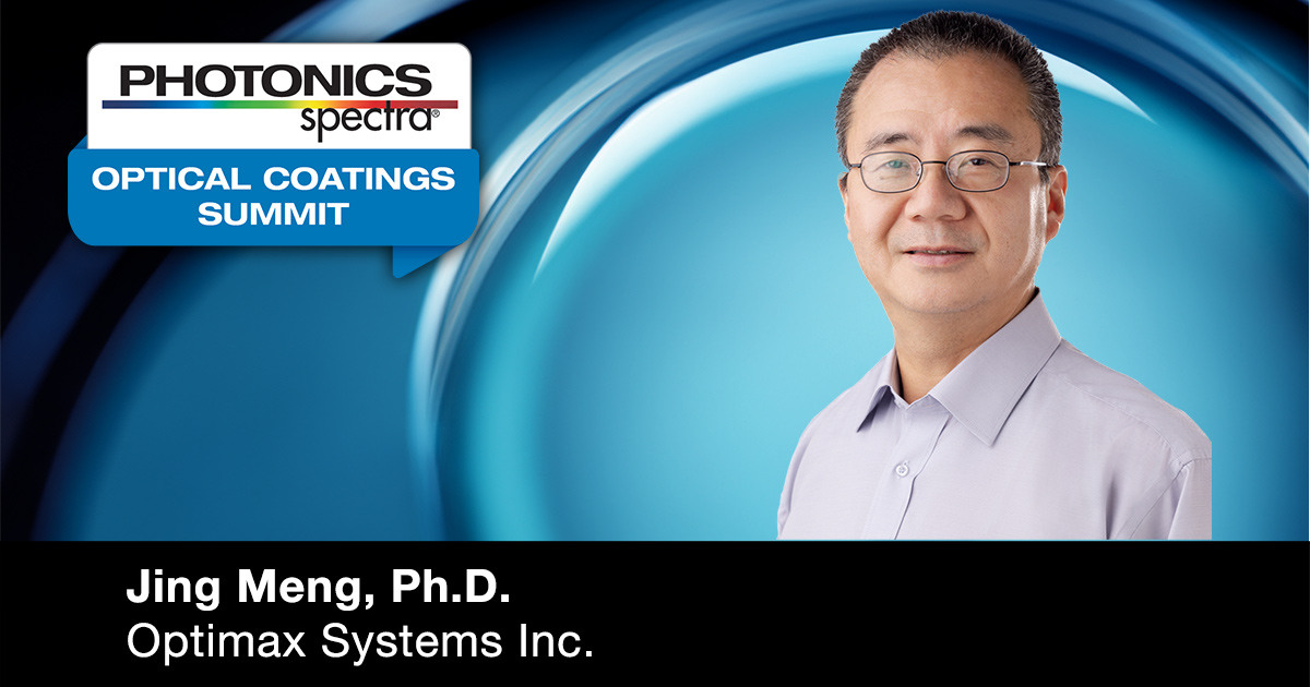 Jing Meng Presents on Coatings for Ultrafast Lasers at First Annual Coating Summit - Optimax ...